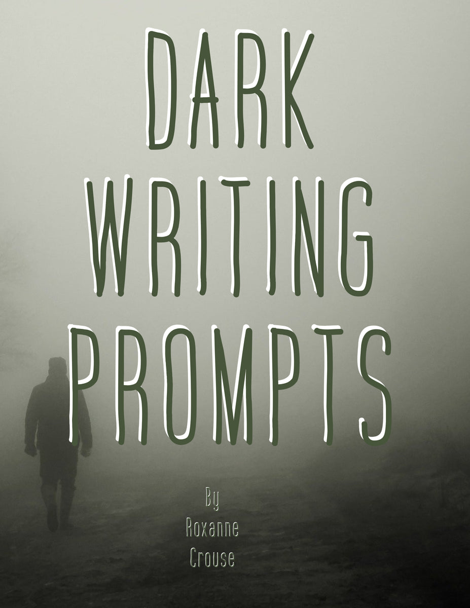 Get a Copy of Dark Writing Prompts Perfect For Authors and Artists of ...